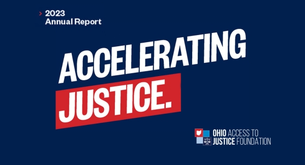 Foundation Releases 2023 Annual Report: Accelerating Justice – Ohio ... Foundation Releases 2023 Annual Report: Accelerating Justice – Ohio ...